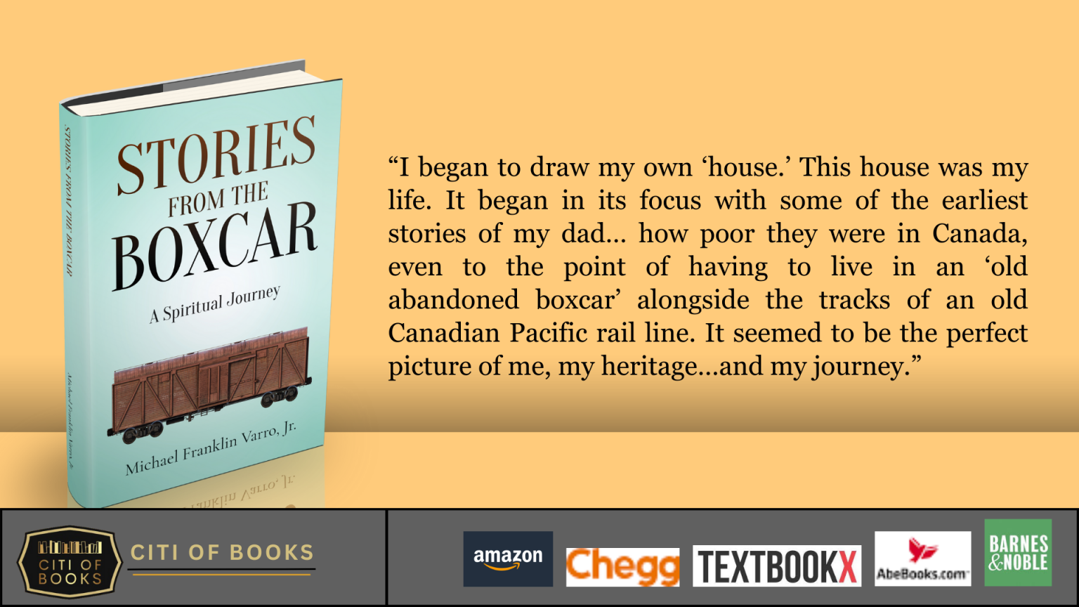 “Stories From the Boxcar: A Spiritual Journey” by Michael Franklin ...