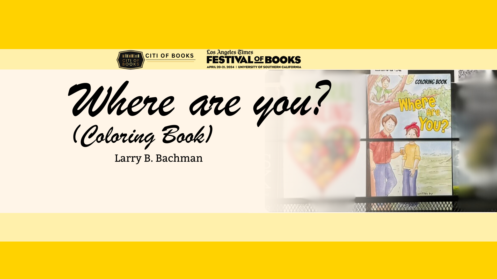 “Where Are You? (Coloring Edition)” by Larry B. Bachman was displayed ...