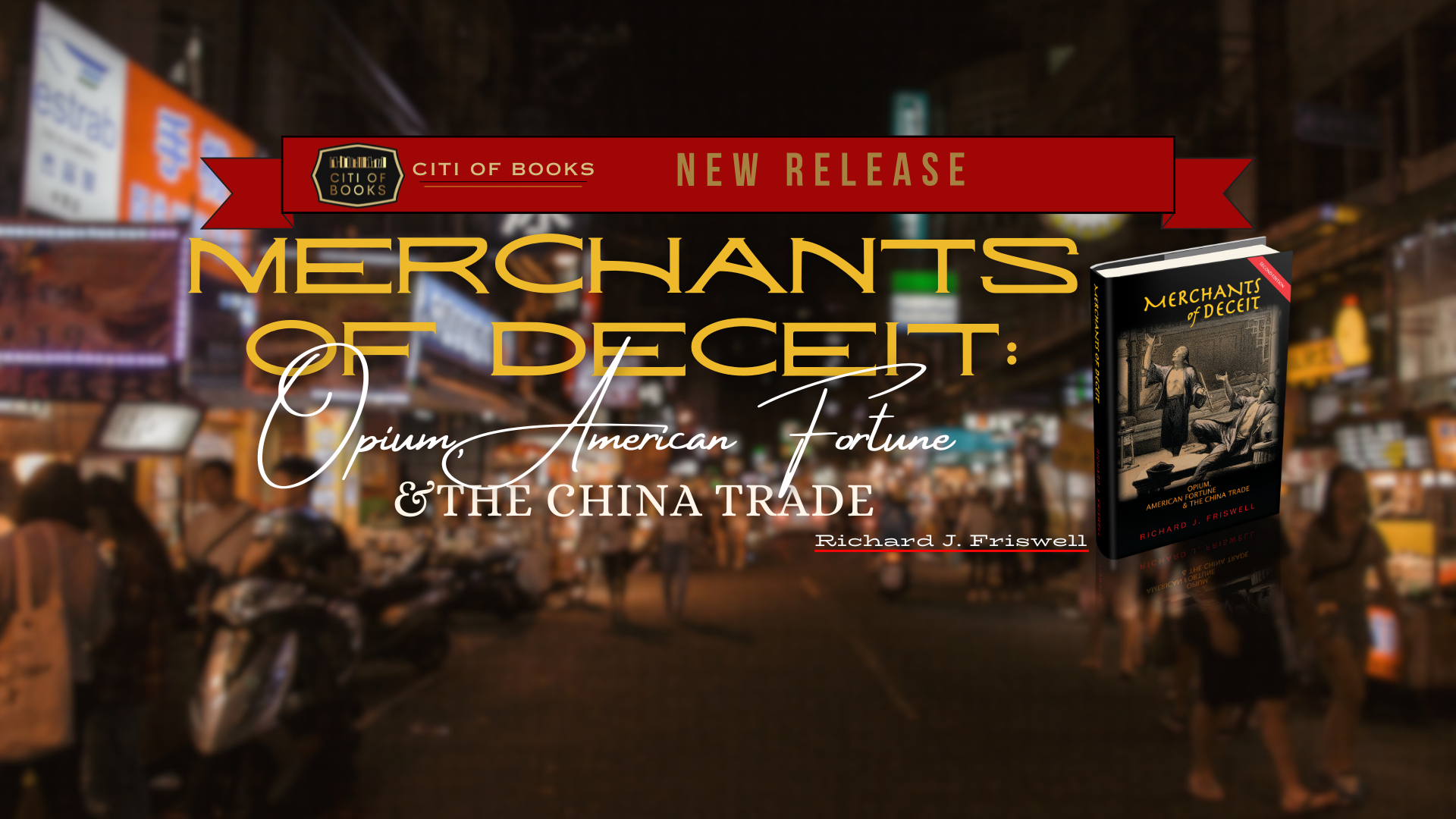 “Merchants of Deceit: Opium, American Fortune & the China Trade” by ...