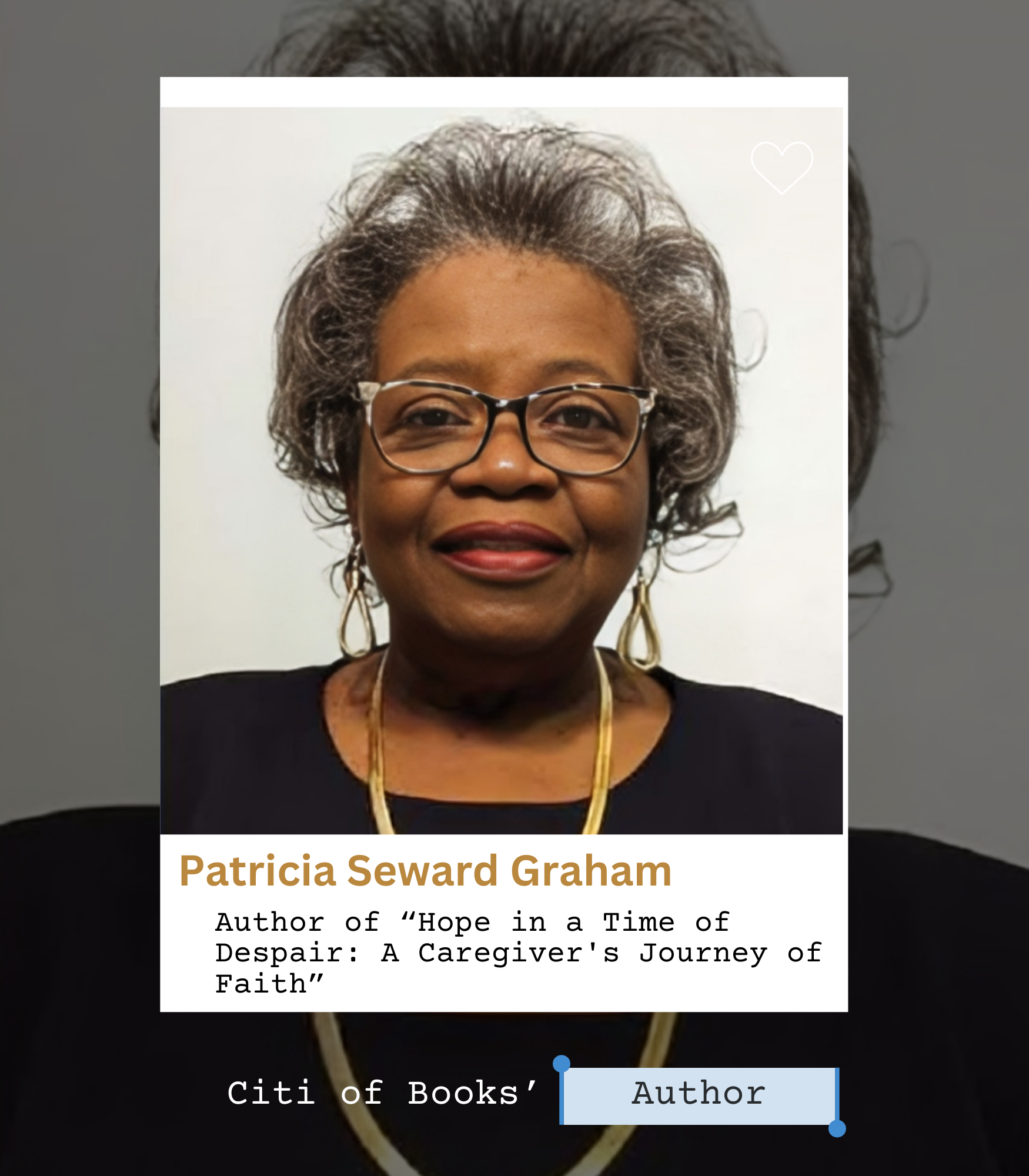 “Hope in a Time of Despair: A Caregiver's Journey of Faith” by Patricia ...