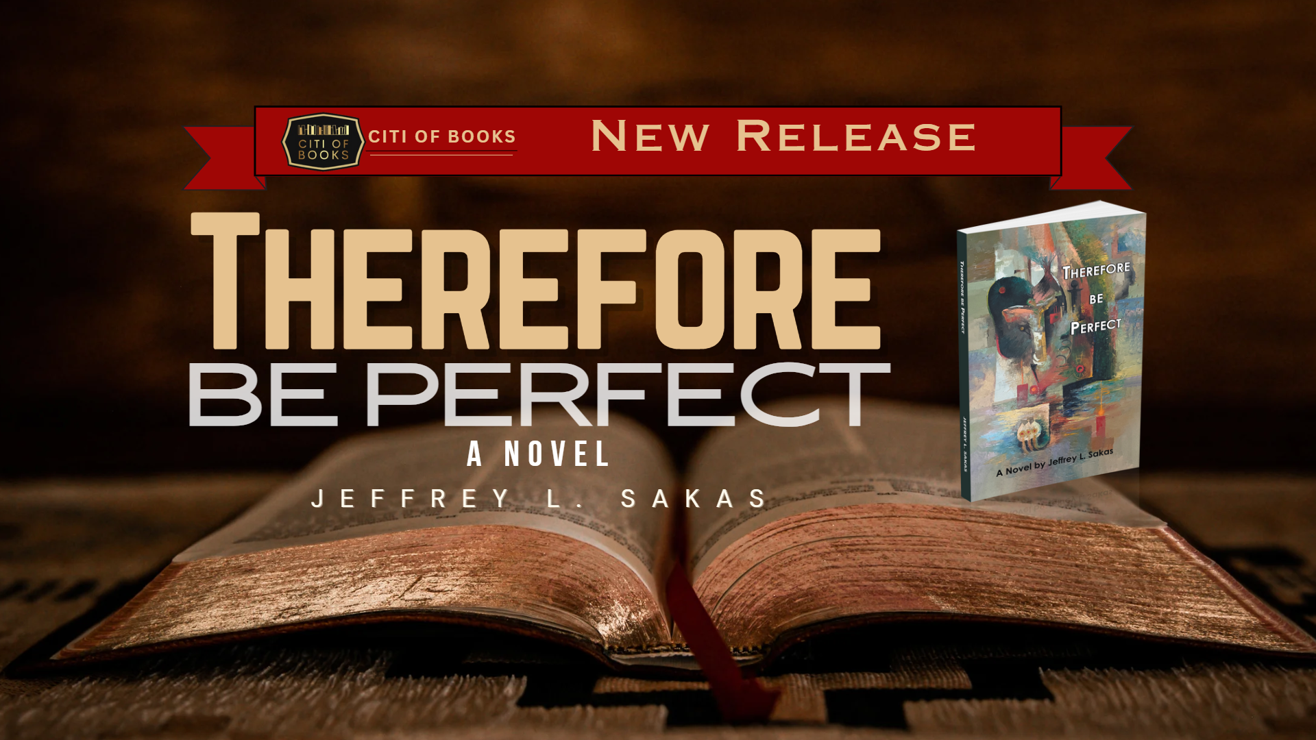 “Therefore Be Perfect” by Jeffrey L. Sakas is now available for ...