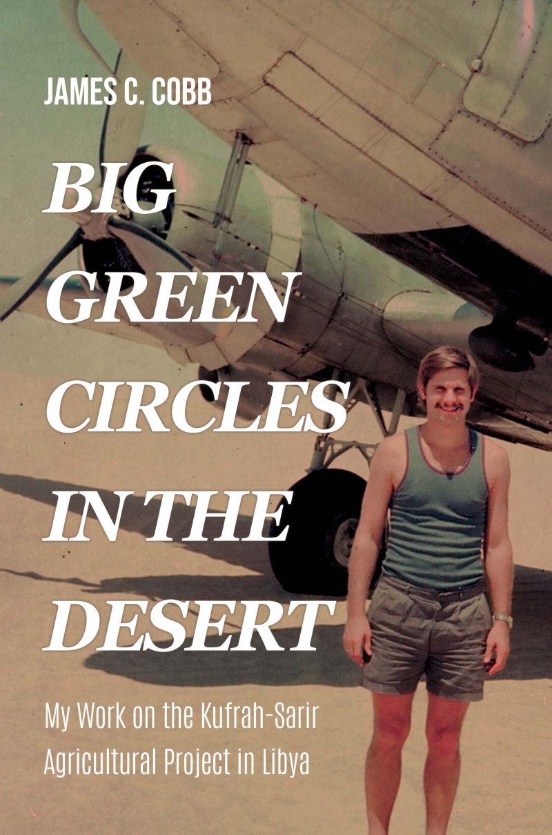 Big Green Circles in the Desert: My Work on the Kufrah-Sarir ...