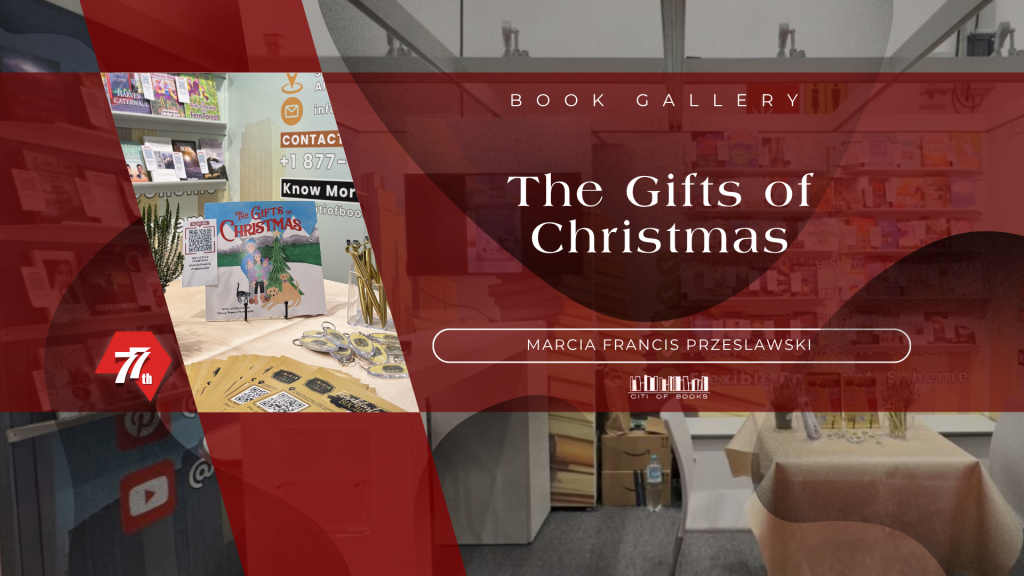 Marcia Francis Przeslawski’s “The Gifts of Christmas” Shines at the ...