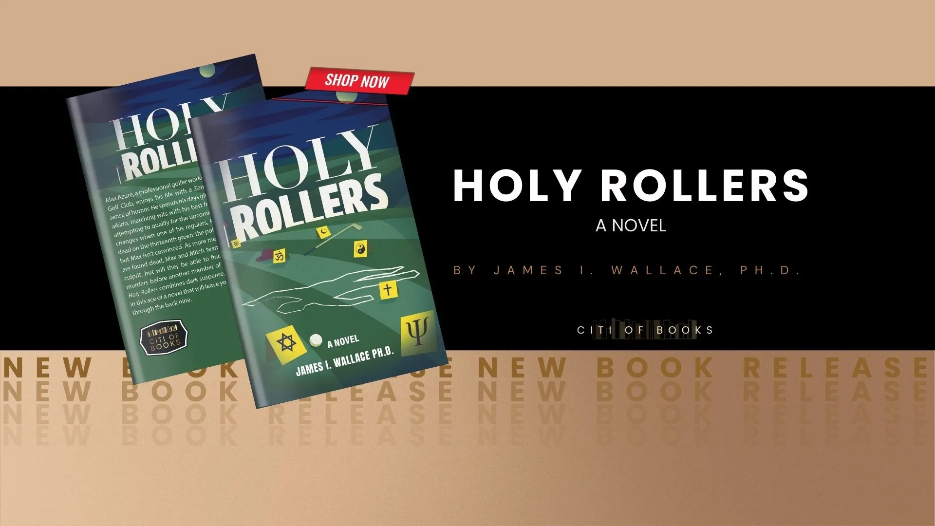 “Holy Rollers” by James I. Wallace, Ph.D. is now available for purchase | Citi of Books
